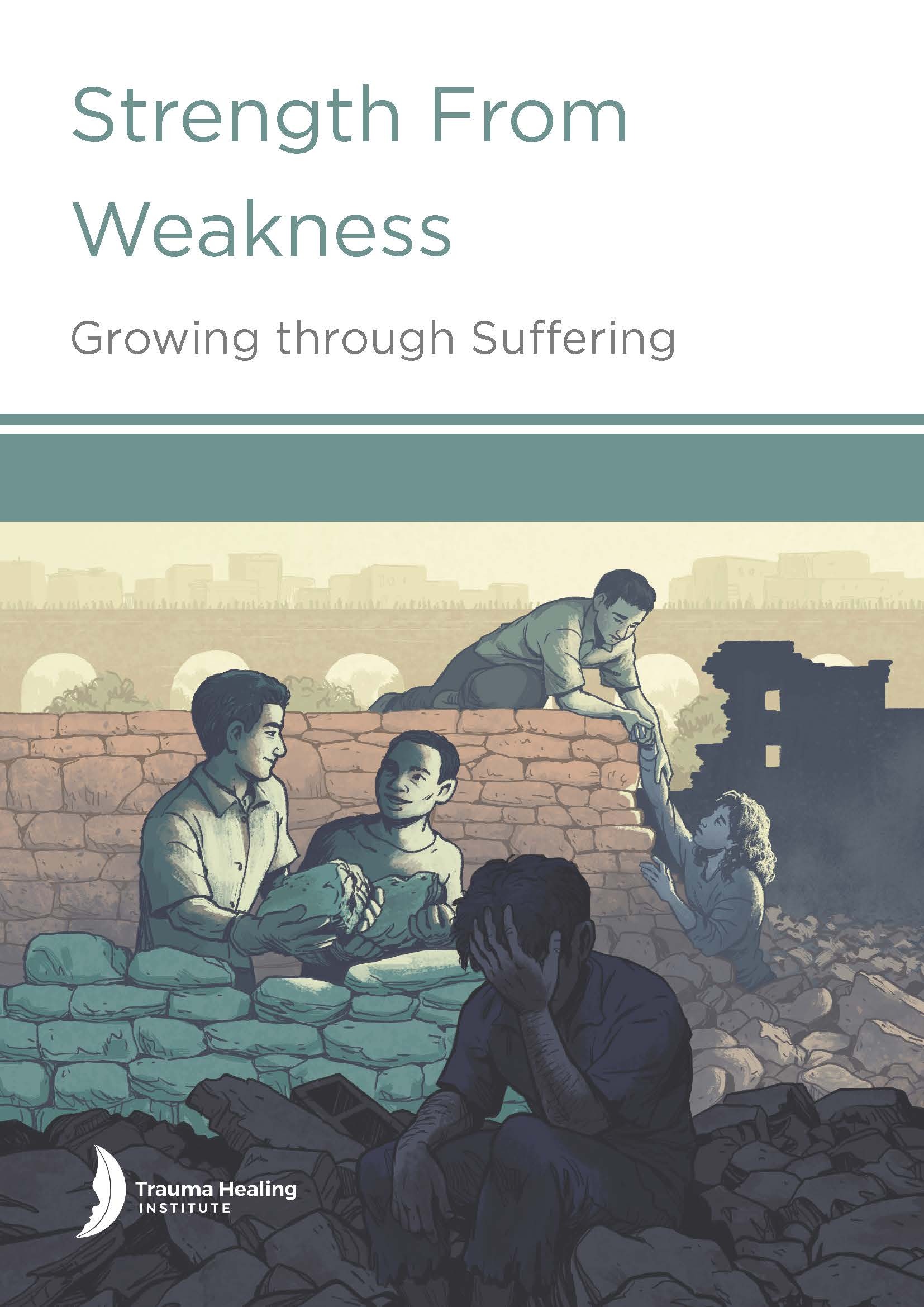 Trauma Healing - Strength from Weakness - EMDC Blog